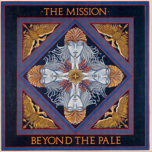 Beyond the Pale by The Mission（1988）楽曲解説 | Tunesight